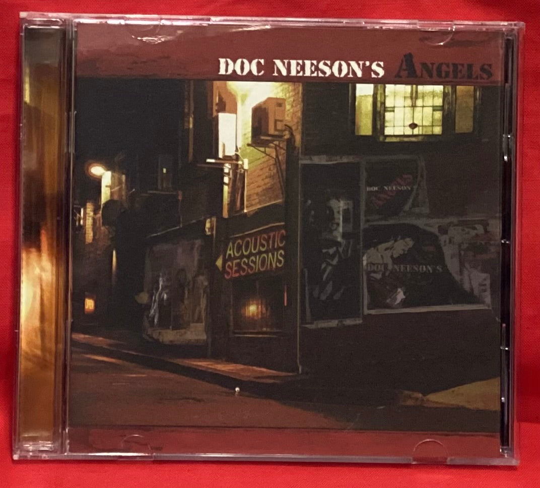 DOC NEESON'S ANGELS - ACOUSTIC SESSIONS - CD – Dixon Recycled Records