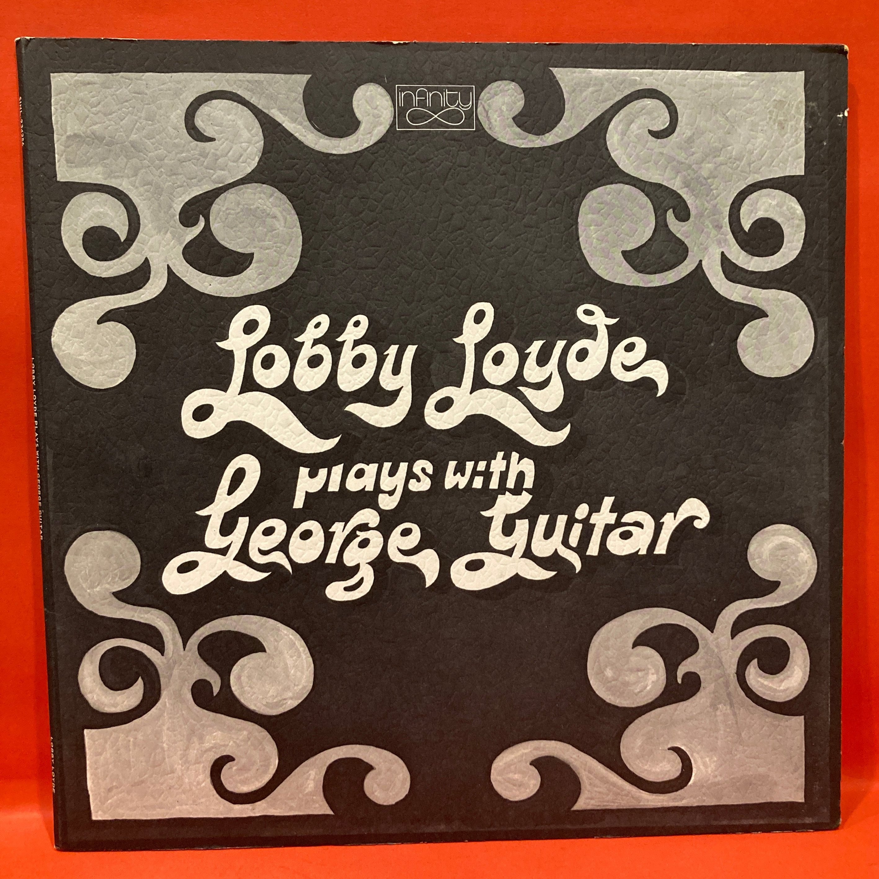LOBBY LOYDE - PLAYS WITH GEORGE GUITAR LP - VINYL – dixonrecycled